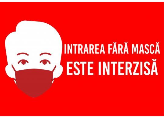 Eticheta info Intrarea fara masca este interzisa, 21X30cm laminat) BX000006